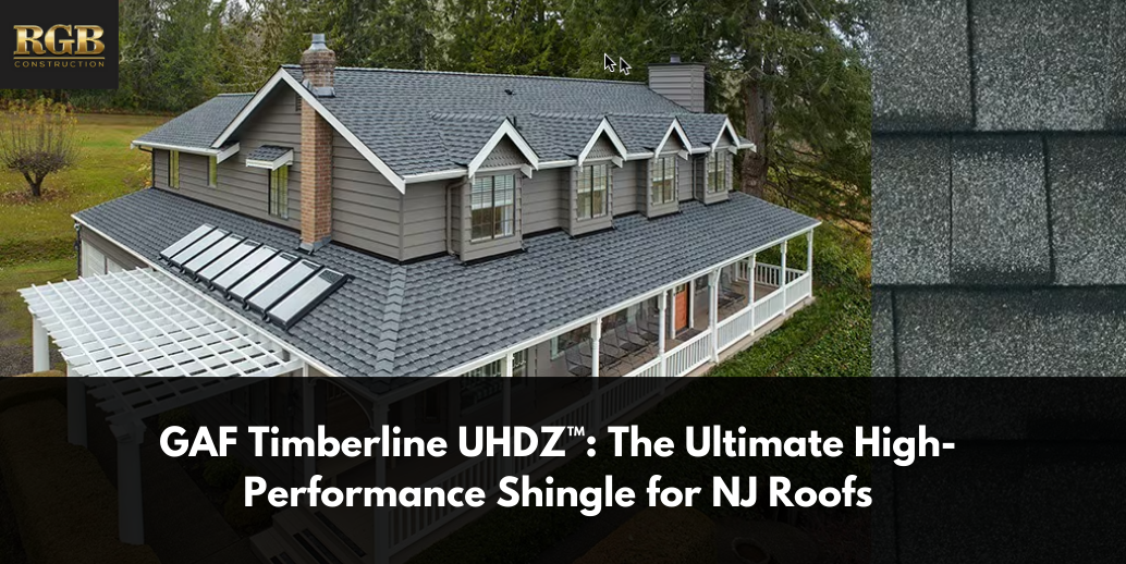 Discover GAF Timberline UHDZ Shingles For NJ Roofs
